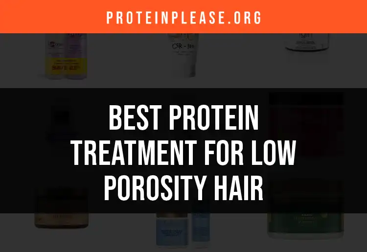 18 Protein Treatments Perfect for Low Porosity Hair